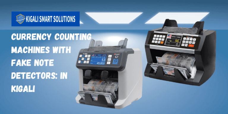 Currency Counting Machines with Fake Note Detectors Kigali